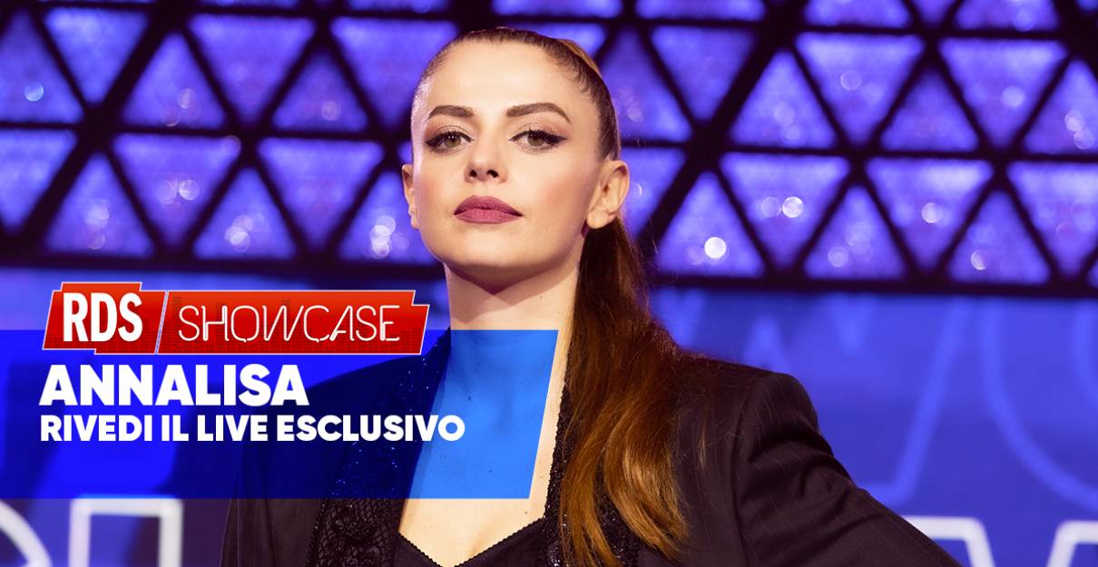 RDS Showcase Annalisa: rivedi il live esclusivo